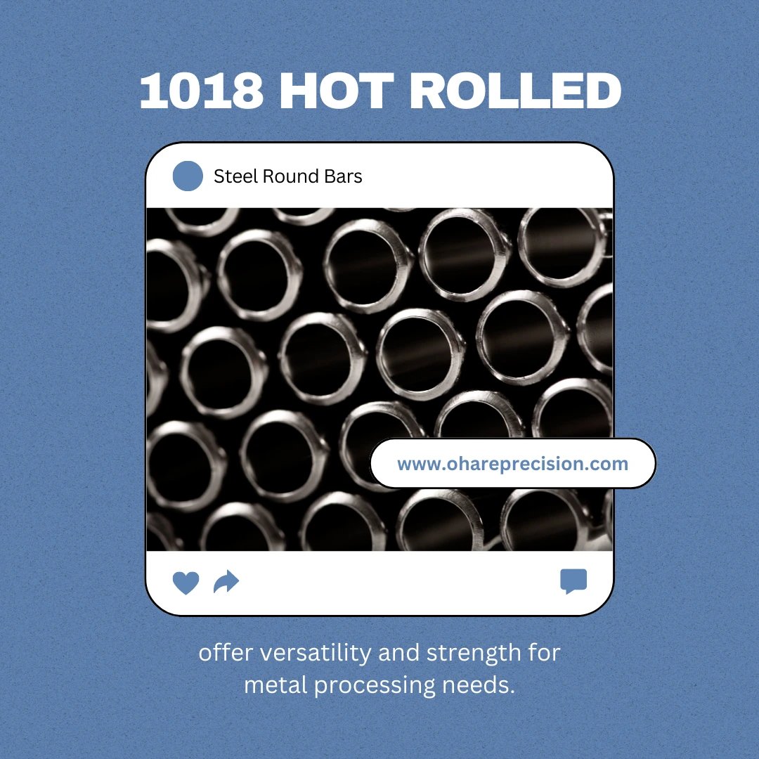 The Versatility and Strength of 1018 Hot Rolled Steel