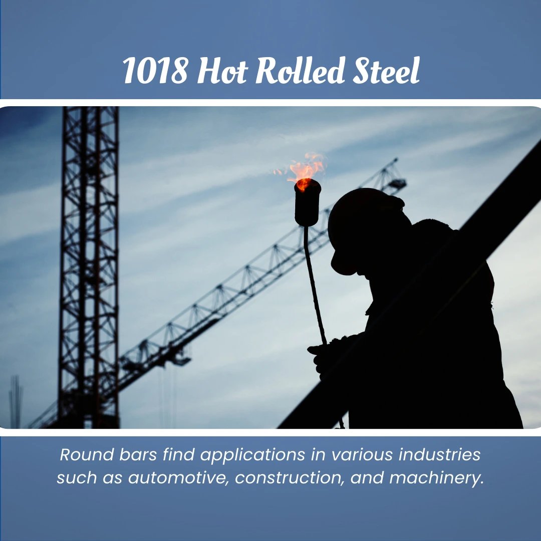 The Versatility and Strength of 1018 Hot Rolled Steel