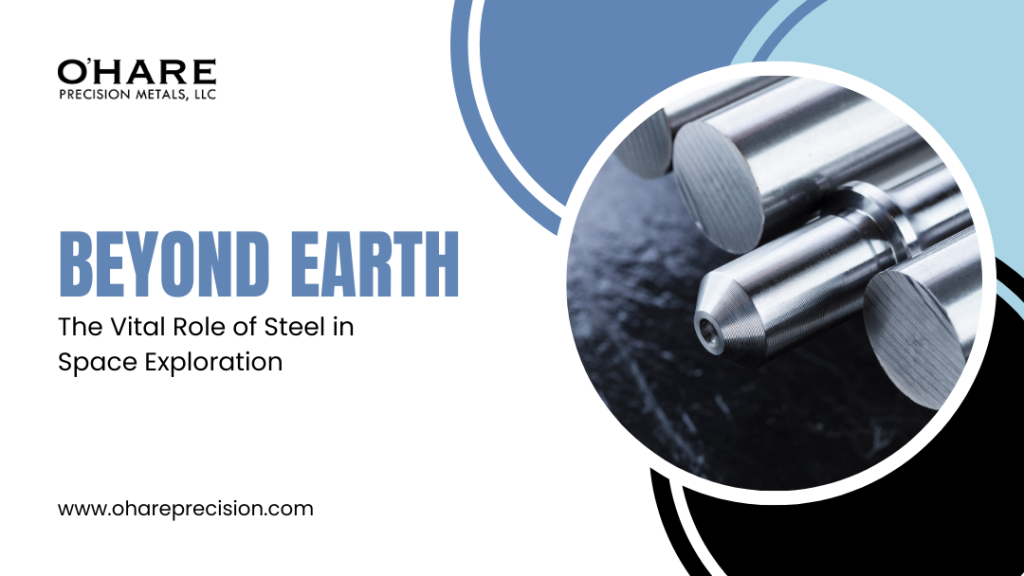 Unveiling the Crucial Role of Steel in Space Exploration